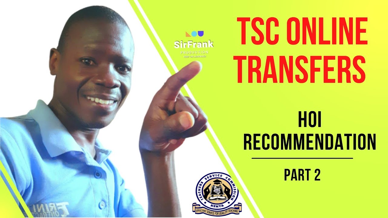 How to Apply for Transfer Online on TSC Portal Part 2 | Heads Of ...