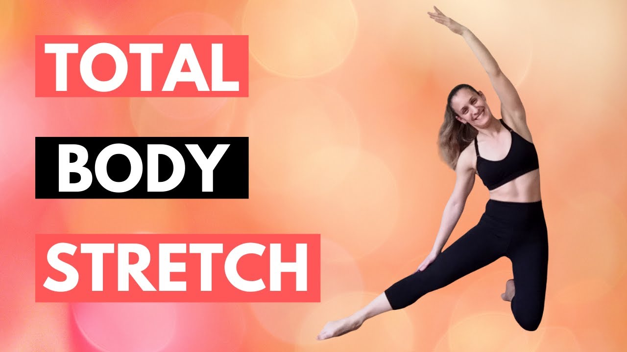 Total Body Stretch - YouTube