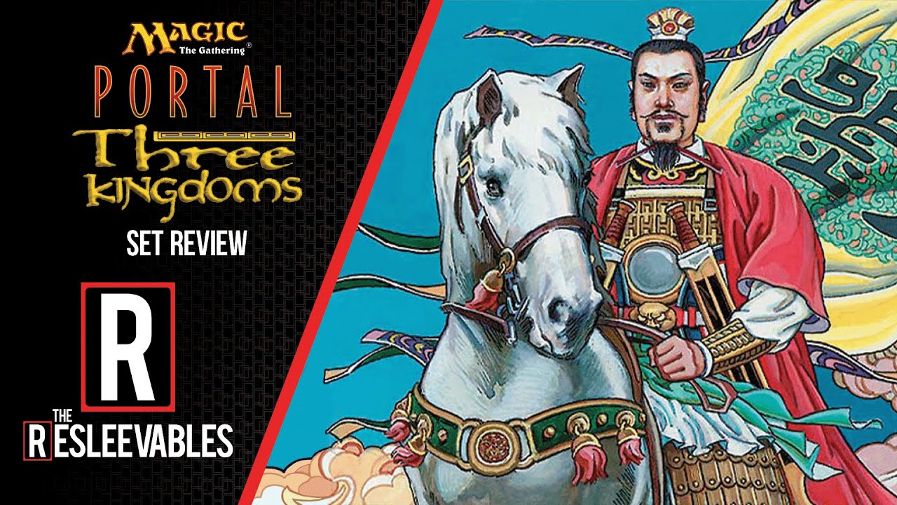 Portal Three Kingdoms l The Resleevables #28 l Magic: The Gathering ...