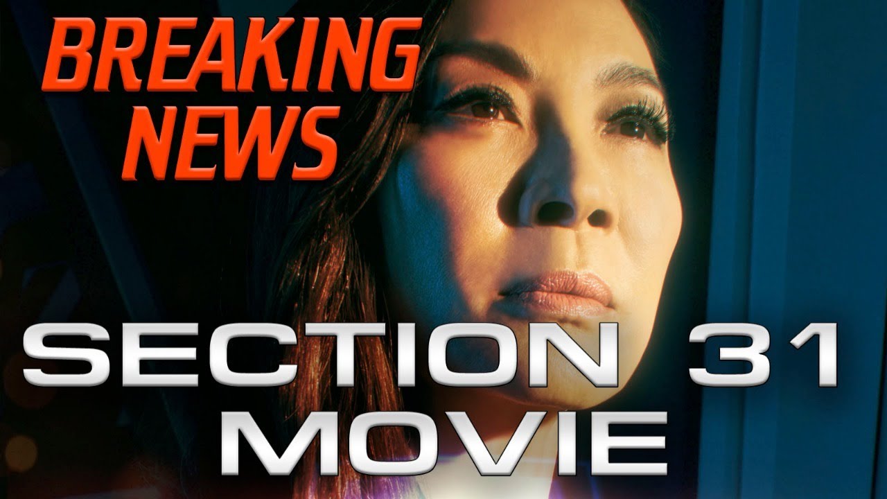 BREAKING NEWS - SECTION 31 Movie Coming to Paramount + - YouTube