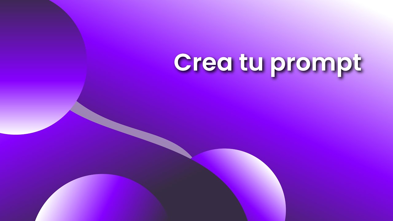 PASO 6 - Crea tu Prompt - YouTube