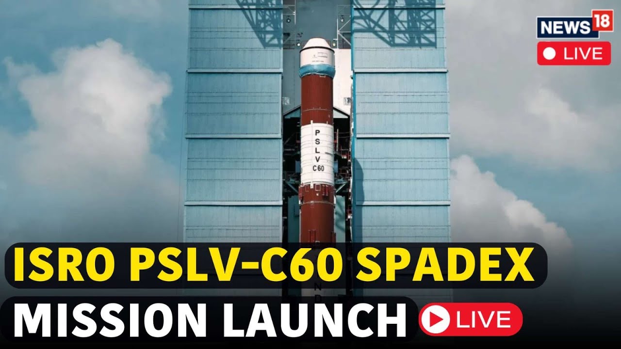 ISRO PSLV-C60 Launch LIVE | ISRO PSLV Launch LIVE | ISRO LIVE PSLV-C60 ...