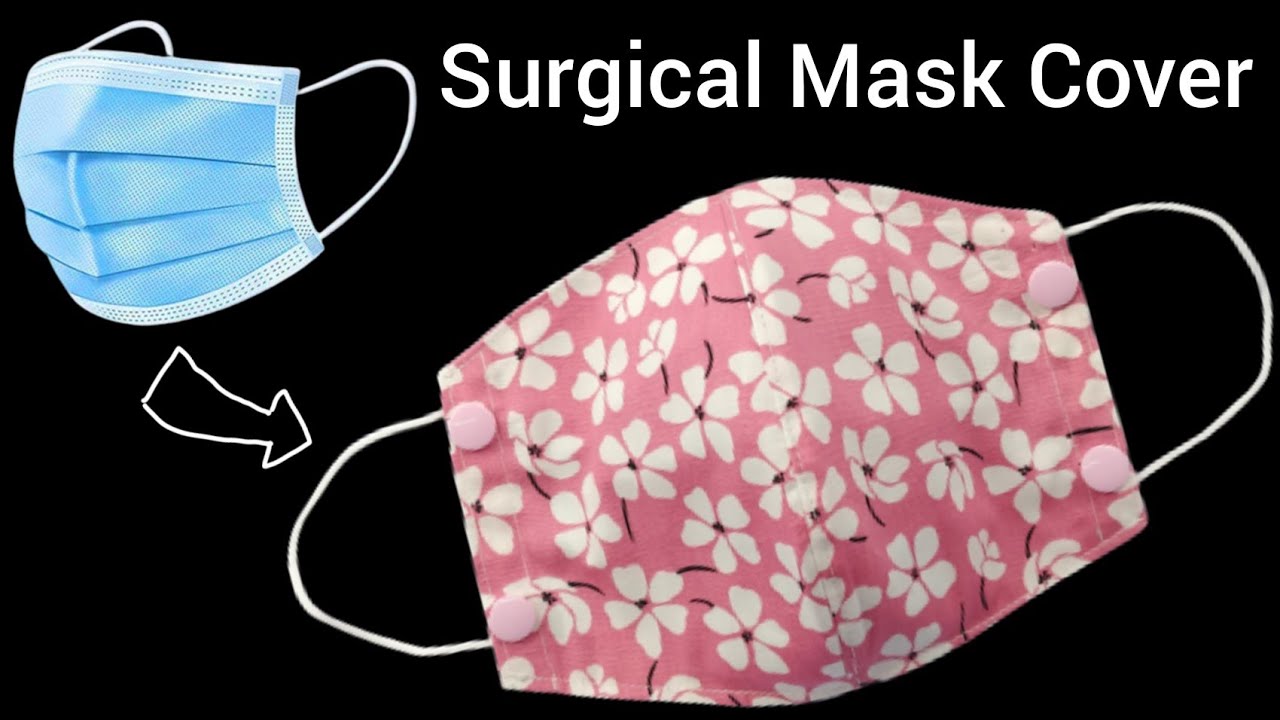 How to make Surgical Face Mask cover |More Protection |Cubierta de ...