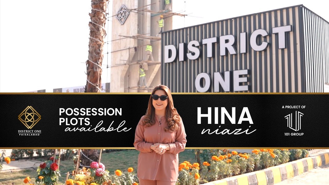 District One Lahore | Hina Niazi Site Visit | Possession Plots Available - YouTube