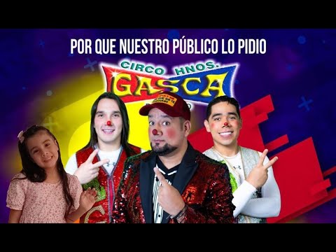 CIRCO HERMANOS GASCA 2023 - YouTube