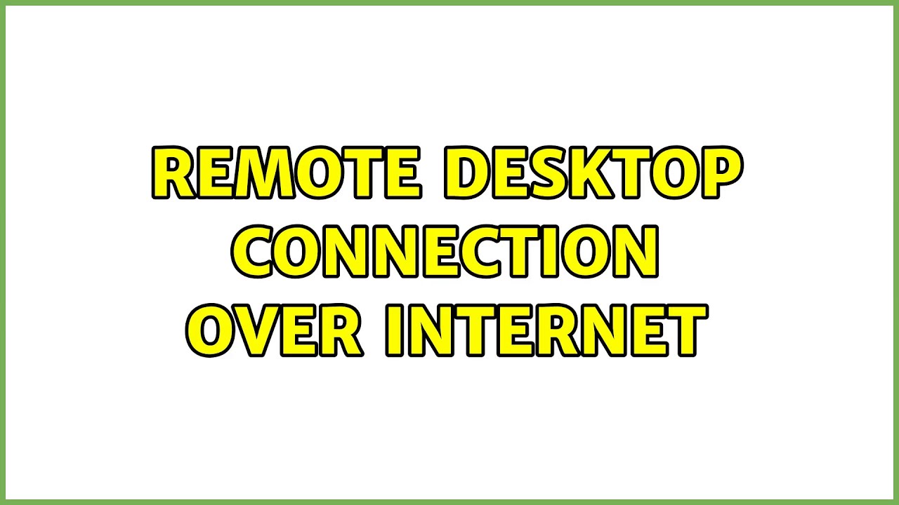 remote desktop connection over internet - YouTube