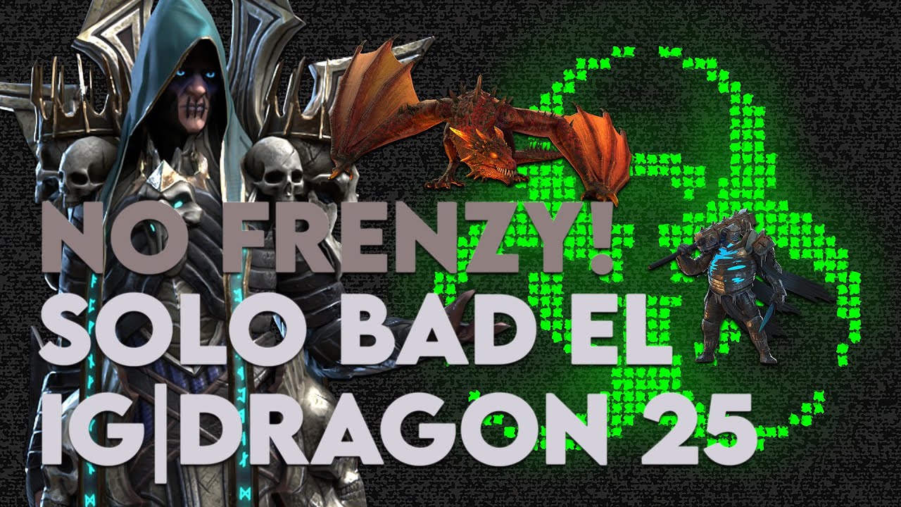 No Frenzy! Solo Bad El! Ice GOLEM & Dragon 25! | Raid: Shadow Legends ...