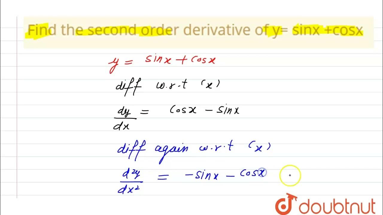 Find the second order derivative of y= sinx +cosx | CLASS 12 | MEAN VALUE THEOREMS | MATHS | Dou ...