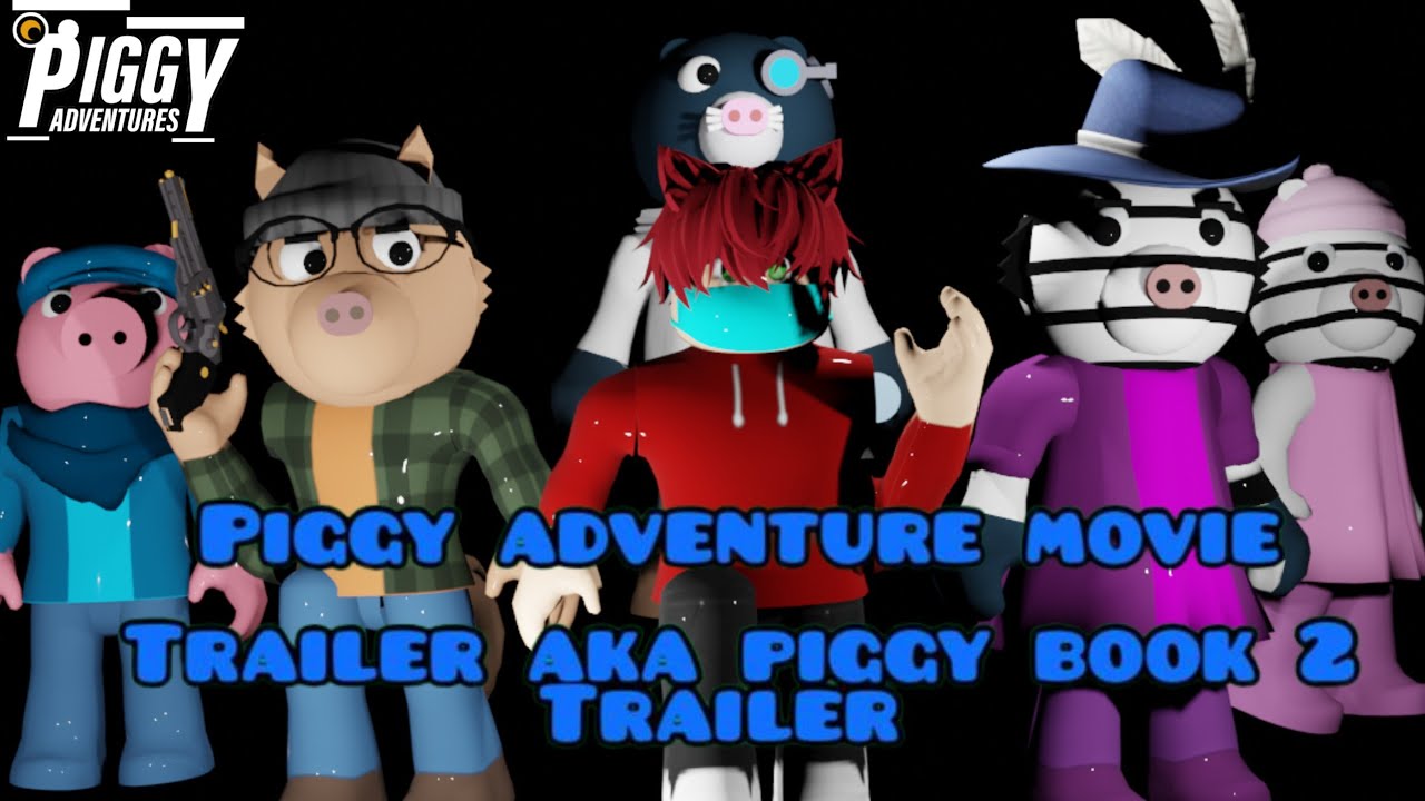 Piggy adventures trailer aka piggy book 2 trailer. - YouTube