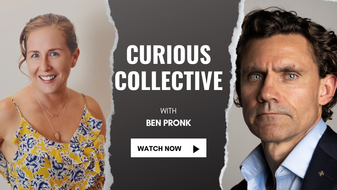 #105 Curious Collective: The 6 Layers of True Resilience with Ben Pronk ...