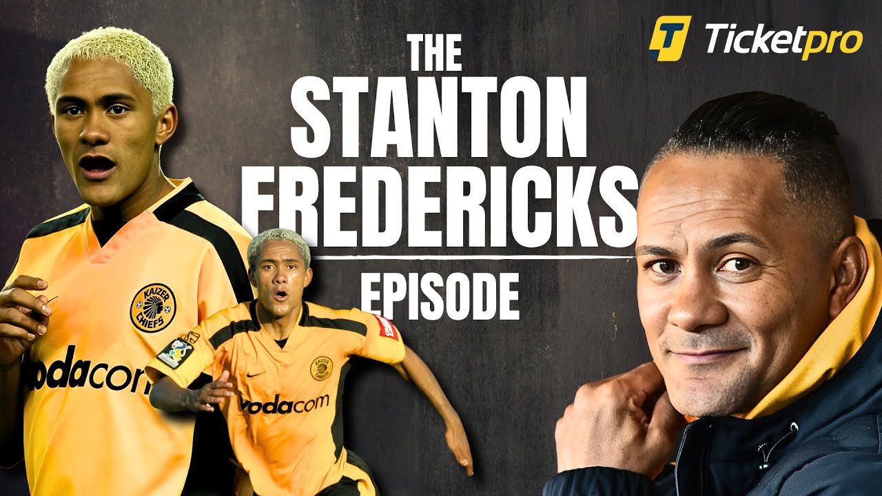 Stanton Fredericks Reveals Kaizer Chiefs' Most Unforgettable Moments ...