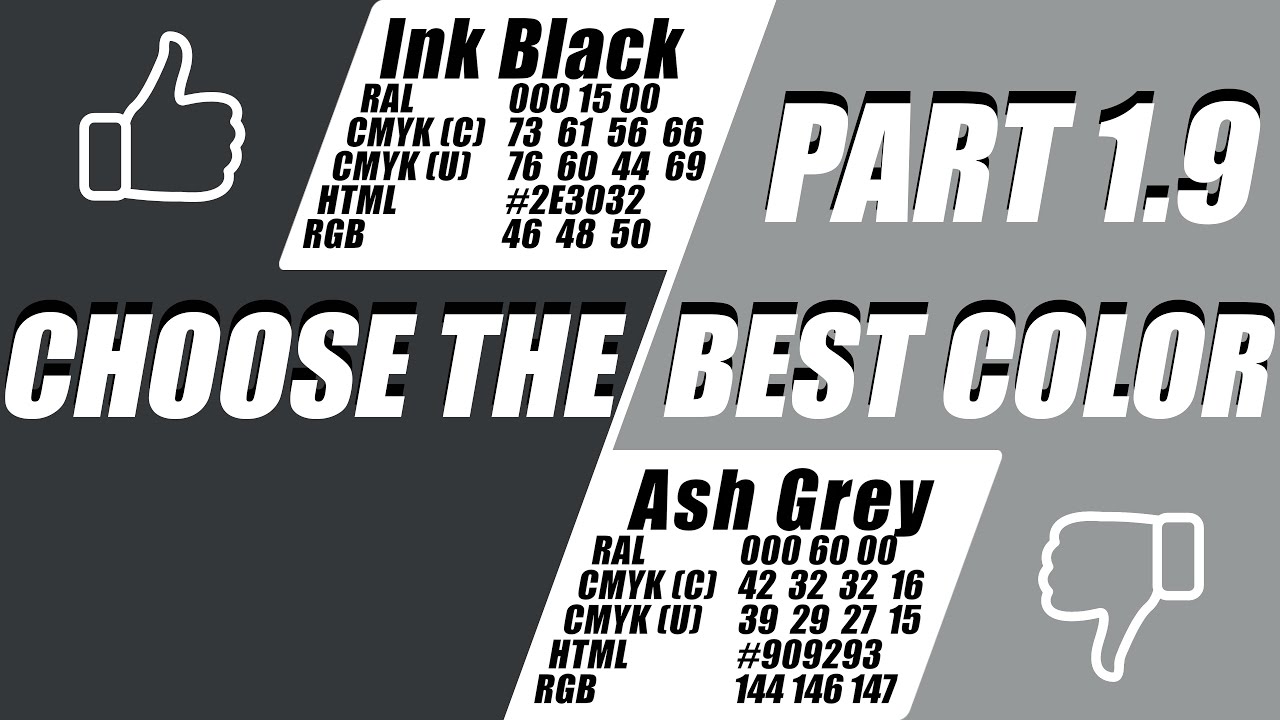 Your Favorite Color. PART 1.9: Ink Black (RAL 000 15 00) vs Ash Grey ...