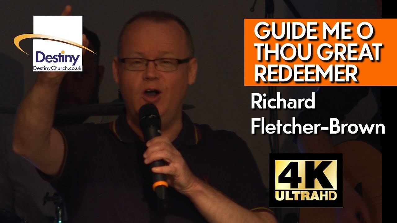 Guide Me O Thou Great Redeemer - Destiny Worship Band 4K Song/Hymn ...