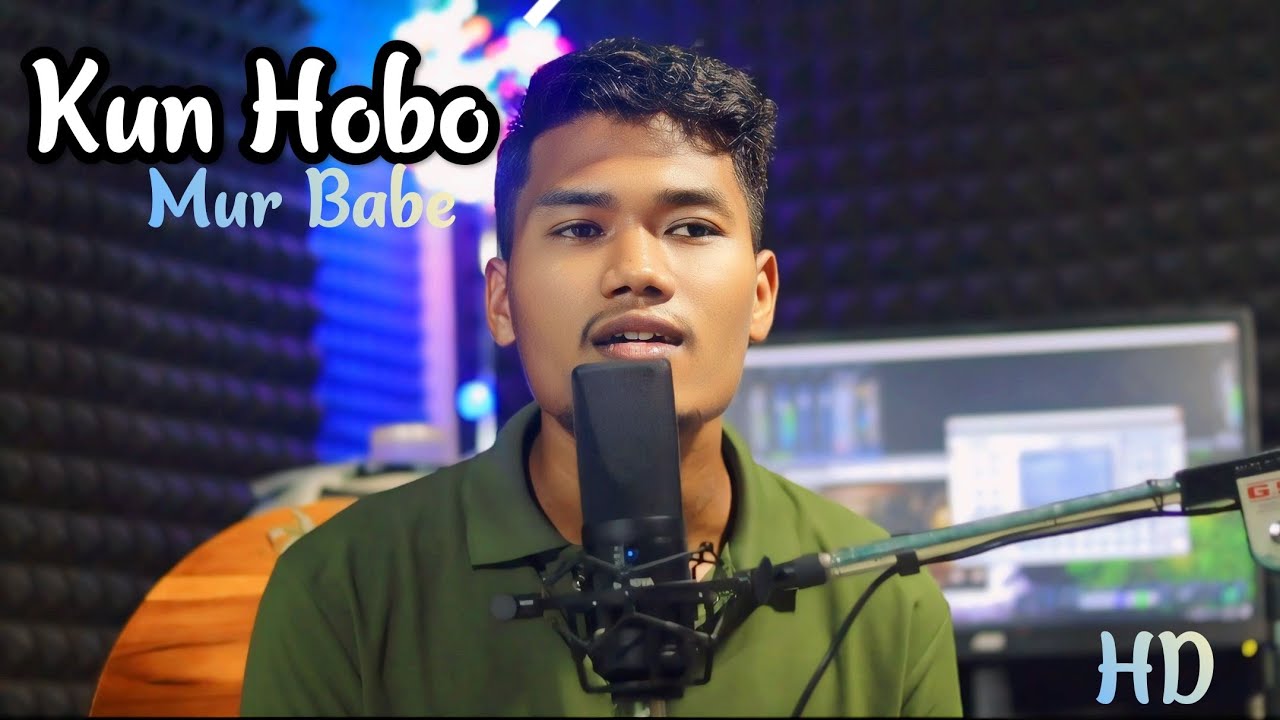 Kun Hobo Mur Babe || Neel Akash || Composed Probin borah || Covered by ...