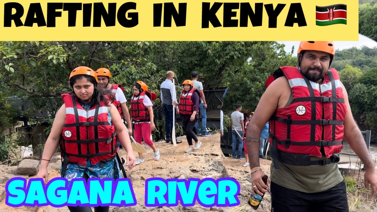 SAGANA RIVER KENYA || AMAZING ADVENTURE IN SAGANA || WATER RAFTING ...