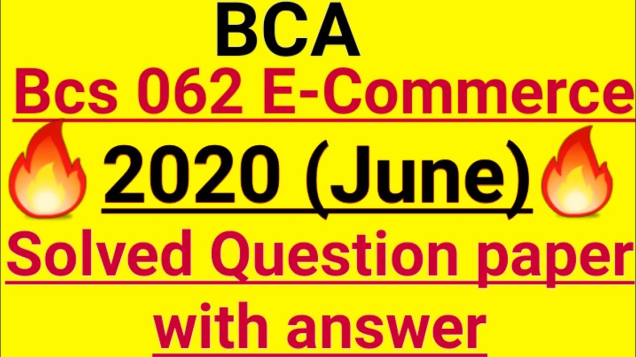 Bcs 062 Solved Question Paper | June (2020) | Bca Studies - YouTube