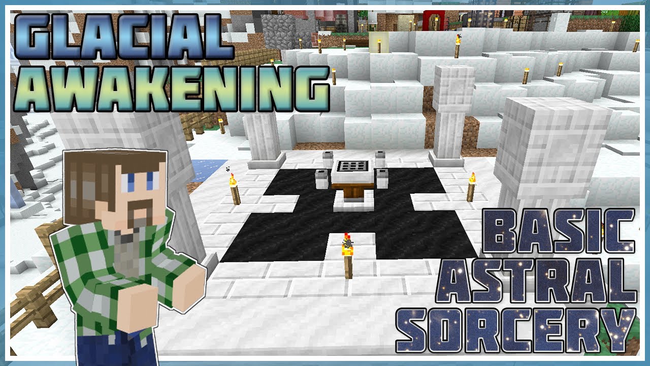 Making Astral Sorcery Starmetal - Minecraft: Glacial Awakening #13 ...