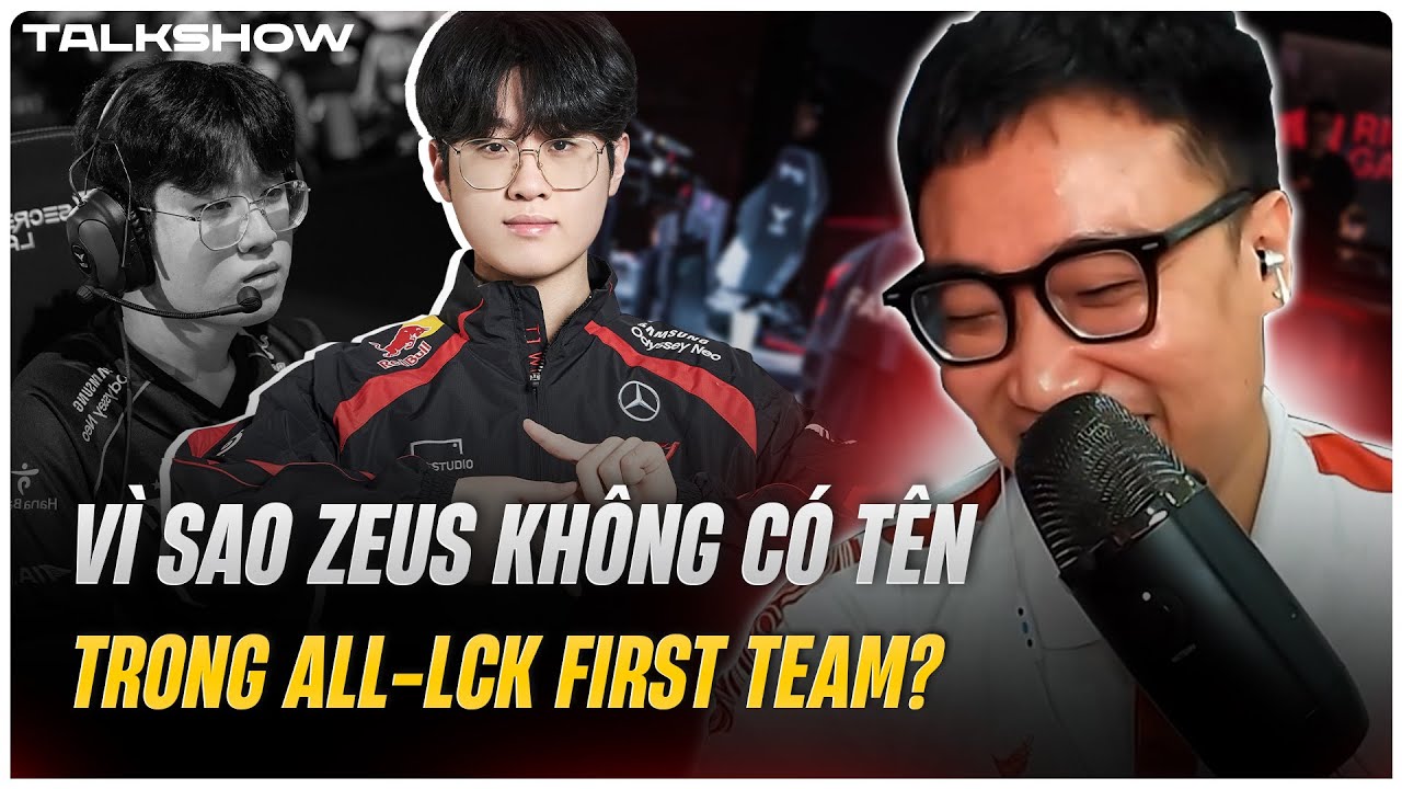 (Talkshow) Tier list LCK của Lu bao chuẩn - Vì sao Zeus không có tên ...