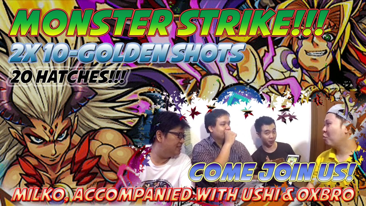 Milko Gaming : Monster Strike!! 2x Golden 10-Shots, Looking for Ryoma ...