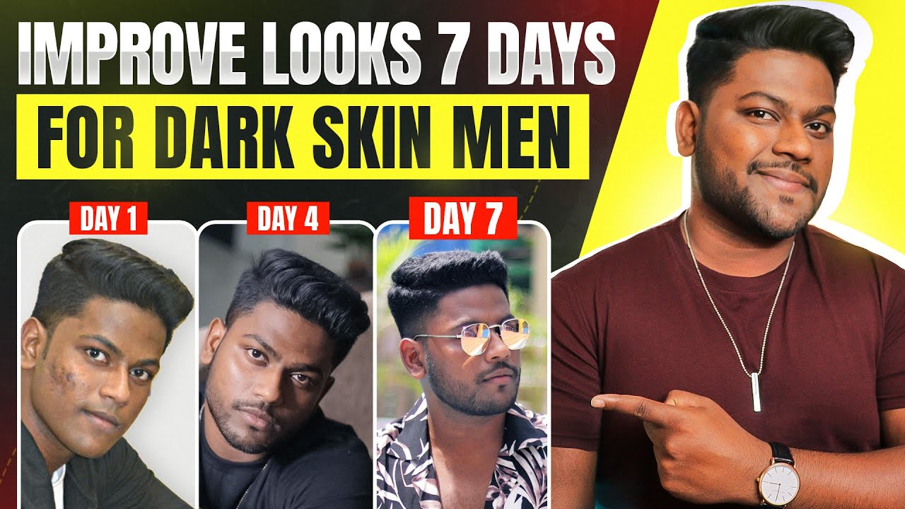 5 Glow Up Tips For Dark Men | In Hindi | Instantly Improve Your Looks ...