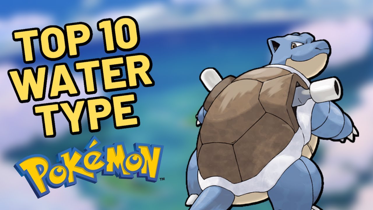 Top 10 Favorite WATER-TYPE Pokemon - YouTube