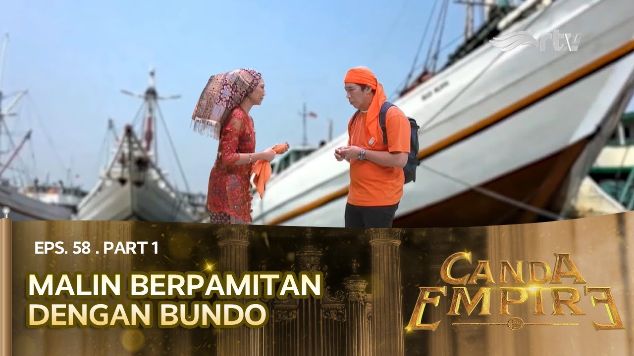 AWAL MULA MALIN JADI SUKSES, PERGI KE KERAJAAN CANDA | Canda Empire RTV ...