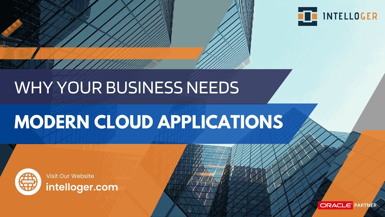 Why your business needs modern cloud applications Intelloger - YouTube