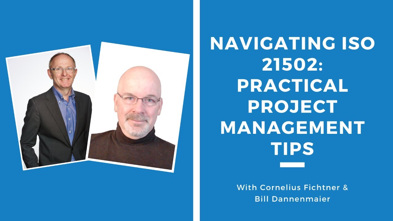 Navigating ISO 21502: Practical Project Management Tips | Episode 490 ...