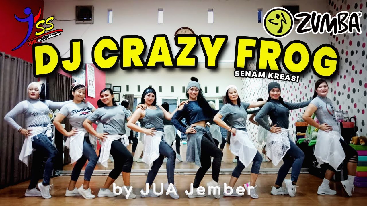 DJ Viral Crazy Frog / Zumba / Senam Kreasi / Choreo by Zin JUA_Jember ...