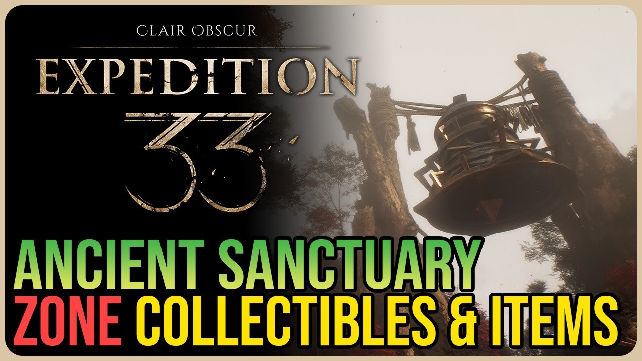 Expedition 33 – All Ancient Sanctuary Collectibles - YouTube