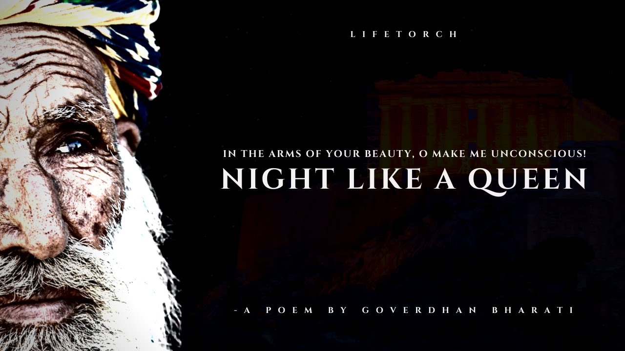 Night Like a Queen: A Romantic Poem by Goverdhan Bharati (Underrated ...