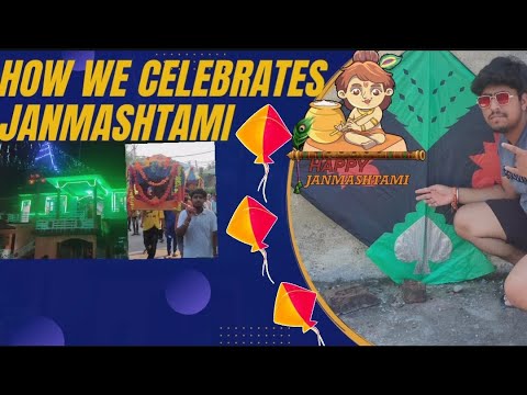 HOW WE CELEBRATES JANMASHTAMI | VLOG | ANSH TANDON | - YouTube