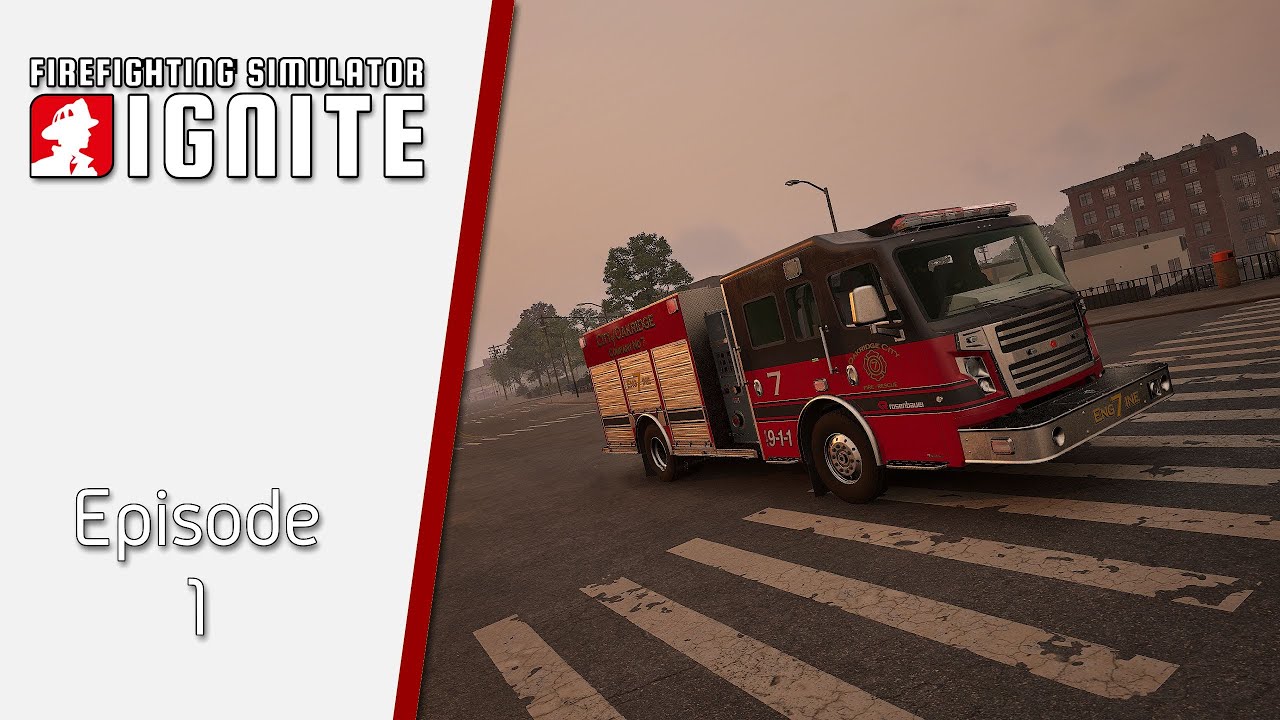 Firefighting Simulator: Ignite | Episode 1 | Welcome To Oakridge County ...