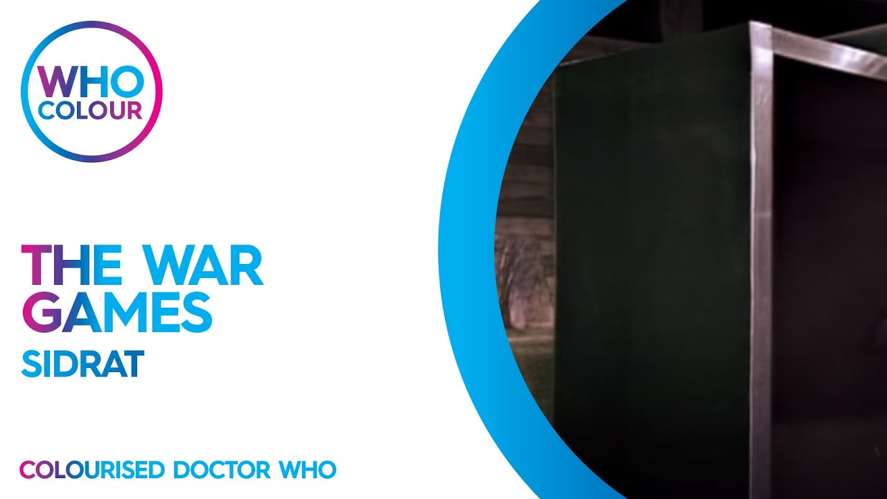 Doctor Who The War Games SIDRAT Colourisation - YouTube