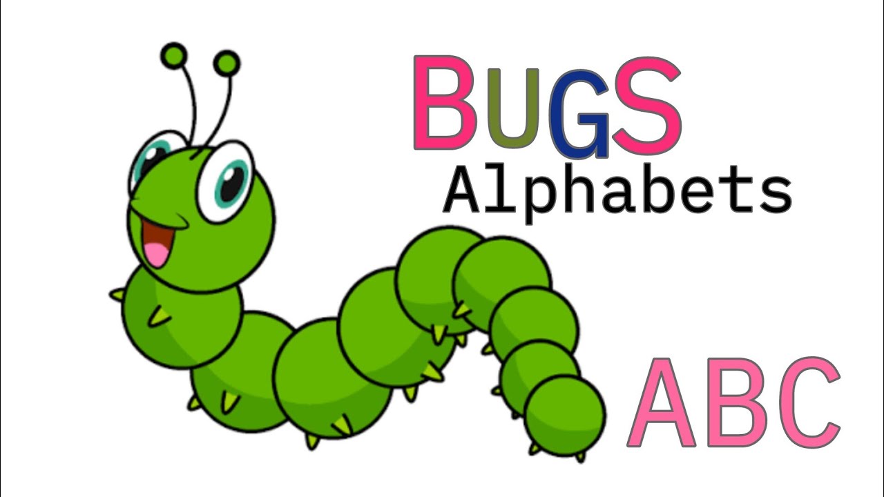 ABC song with insects names | ABC insects song | abcd | bugs alphabets ...
