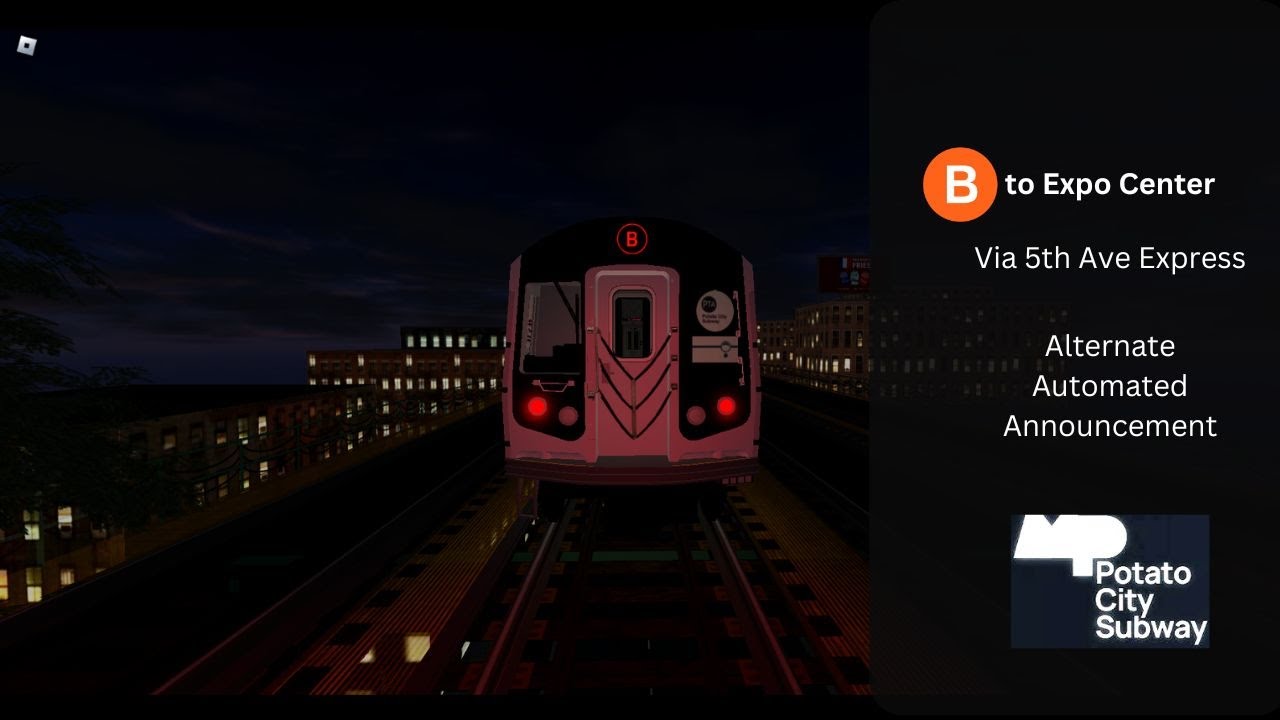 Alternate B Train Announcement | to Expo Center - YouTube