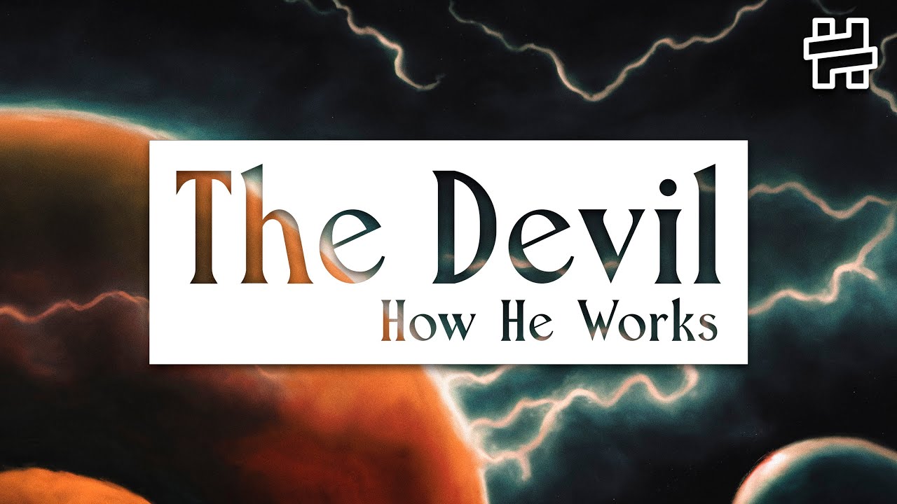 How the Devil Works // Genesis: Why Is It This Way? - YouTube