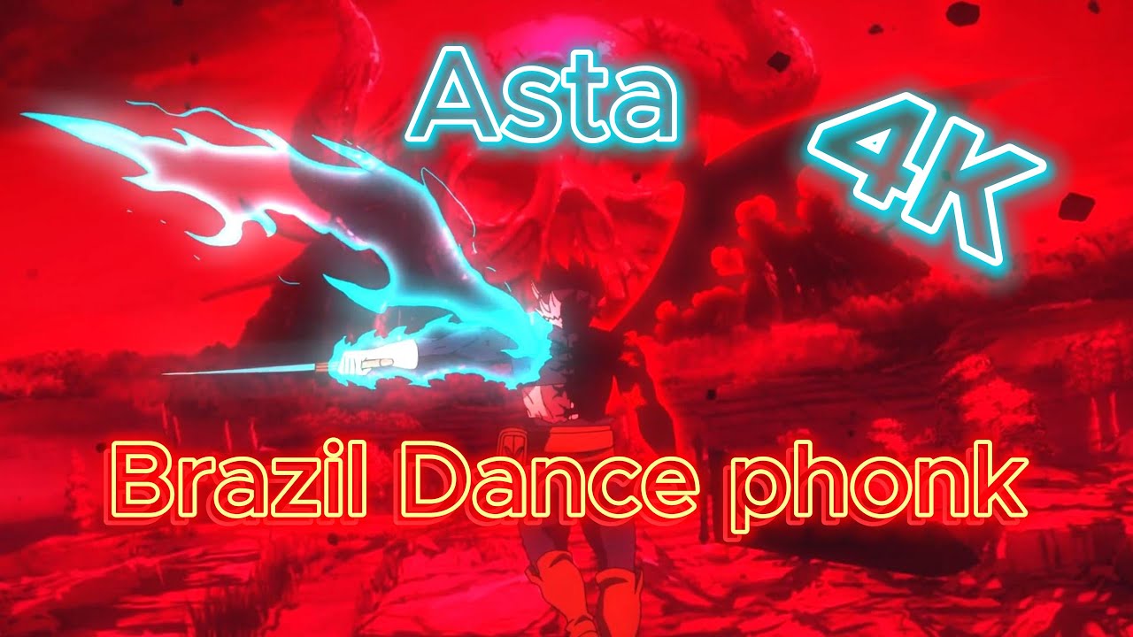 Asta-Brazil Dance Phonk(Edit-4K) - YouTube