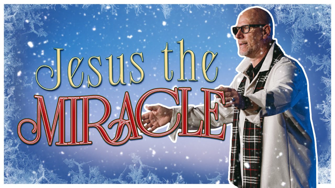 Jesus the Miracle | Pastor Buck Schafer | Grace Life Church Pittsburgh ...