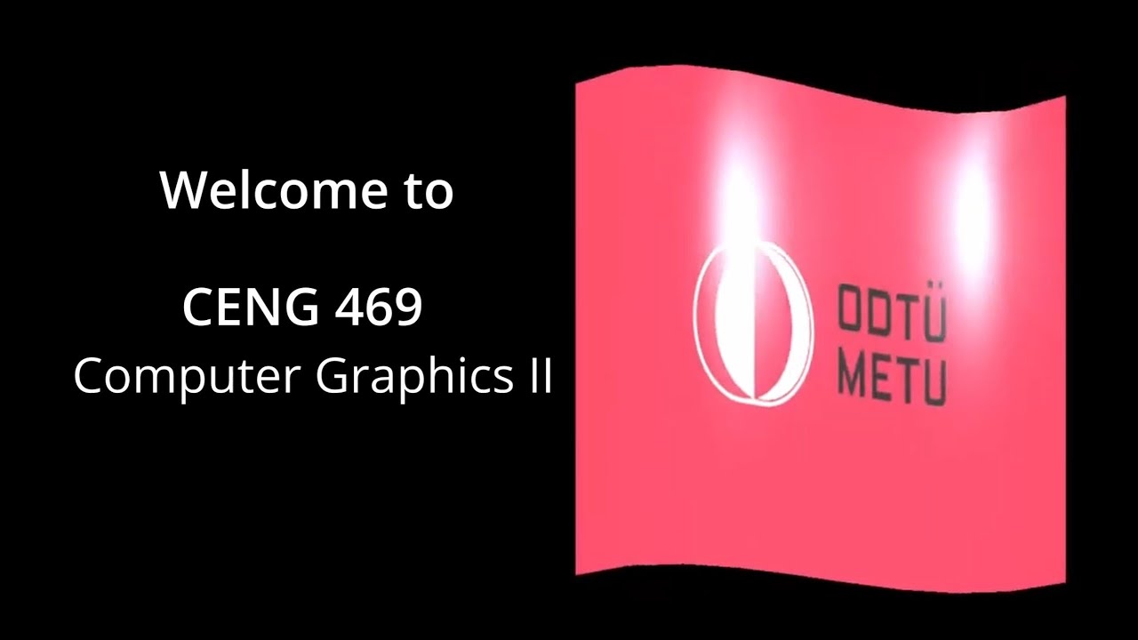 CENG469 Computer Graphics II - Teaser - YouTube