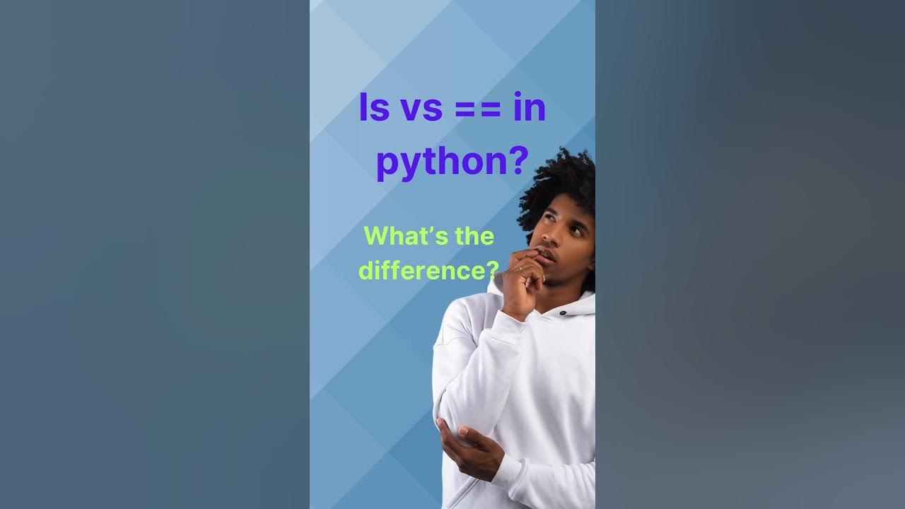 What Is The Difference Between Is And 16 Thetutorialboss Pythontutorial Pythonlearning
