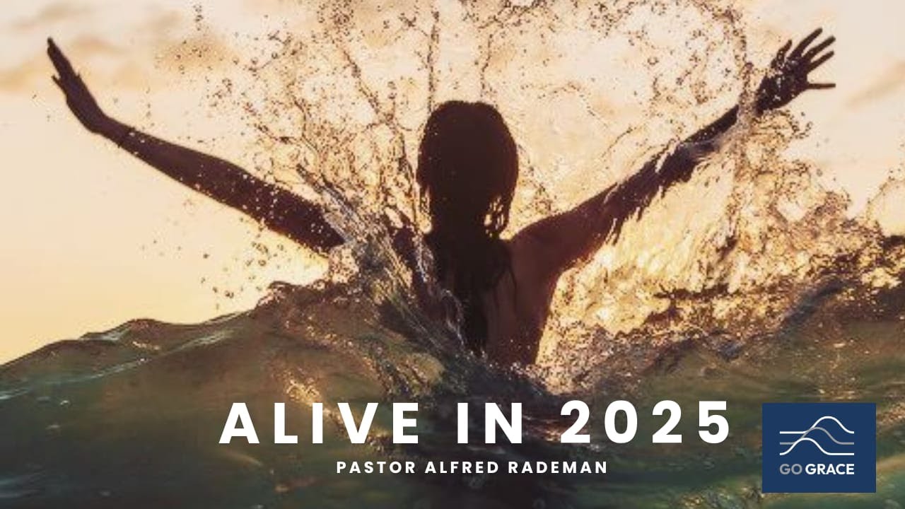 Alive in 2025 - Sermon - Ps Alfred Rademan - 5 Jan 2025 - YouTube