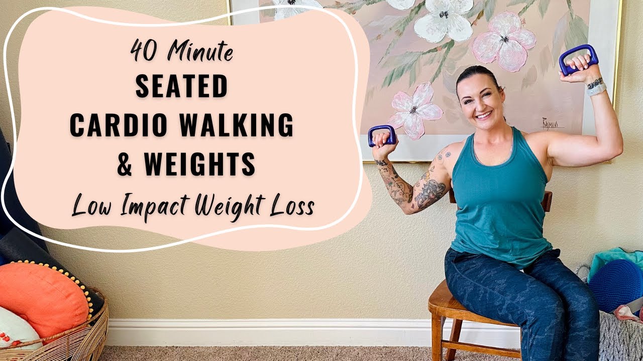 SEATED WALKING & WEIGHTS: 40 Minute At Home Chair Cardio Workout ...