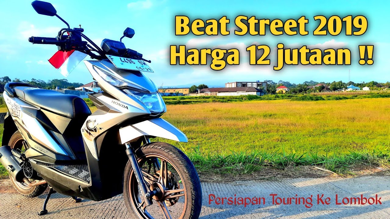 Persiapan touring SUKABUMI - LOMBOK 2024 | beli motor second HONDA BEAT ...