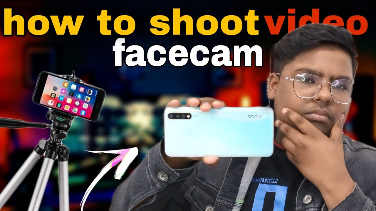 How to shoot facecam video || How to make youtube video on mobile - YouTube