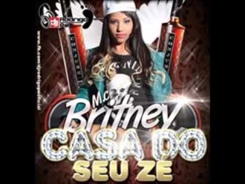 MC Britney - Casa do seu Ze [ Dj Rodrigo Pé 2014 ]