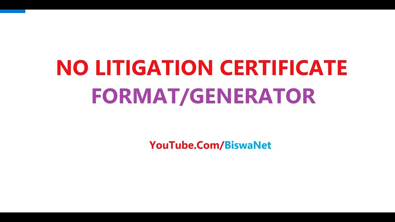 NO LITIGATION CERTIFICATE FORMAT / GENERATOR - YouTube