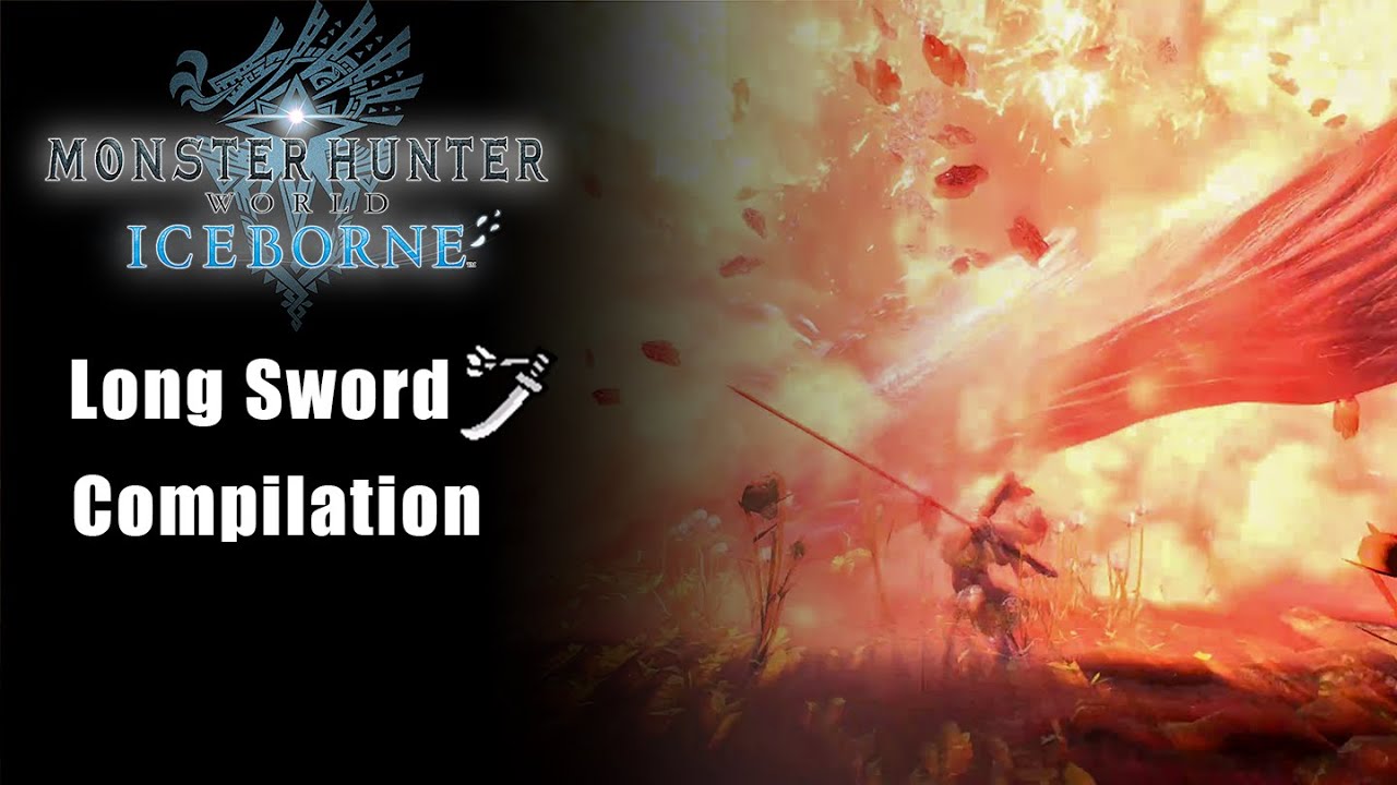 MHW Iceborne Long Sword Compilation | Ultrawide Edition - YouTube