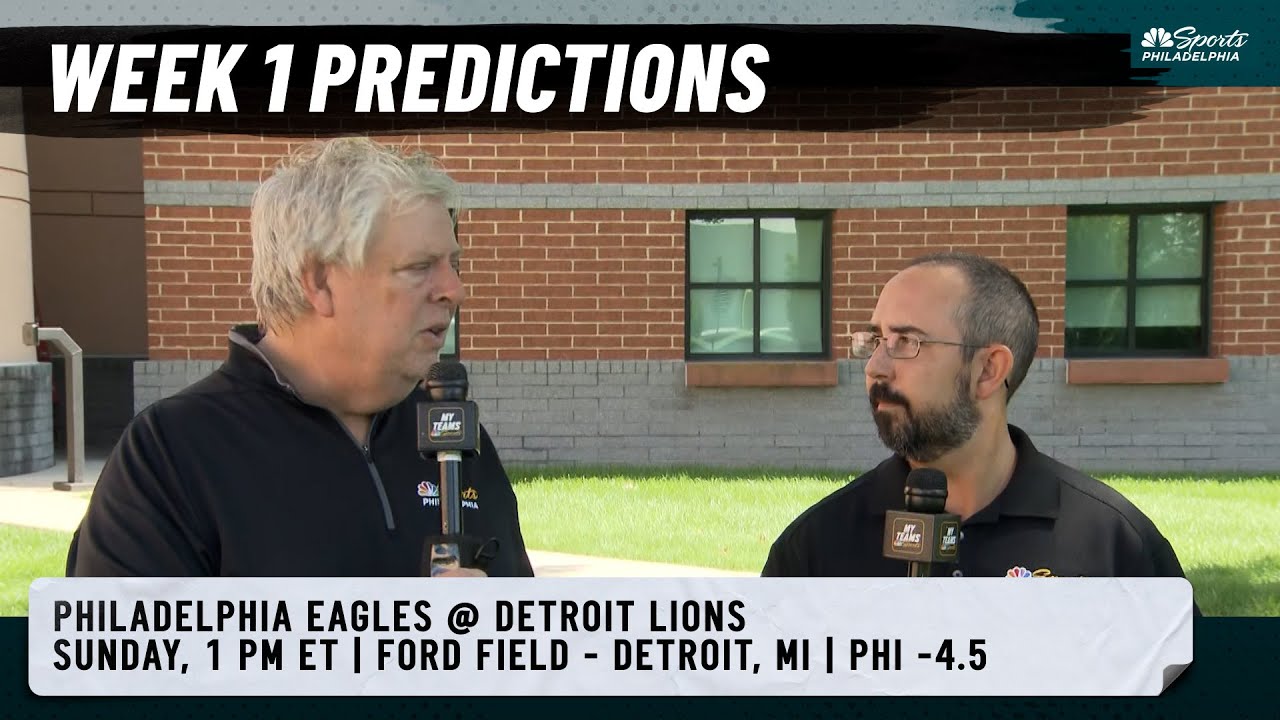 NFL Week 1: Reuben Frank & Dave Zangaro's predictions for Eagles-Lions ...