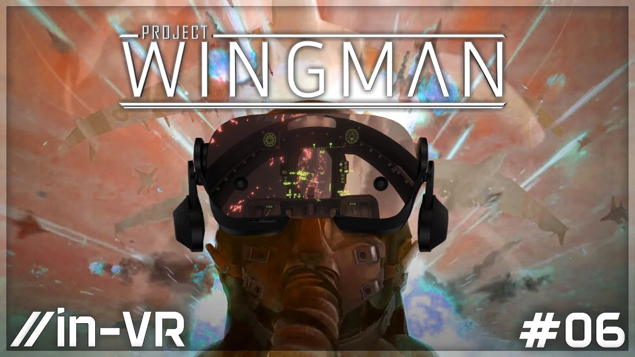 Project Wingman //In-VR | Mission 6: Machine of the Mantle (Crimson ...